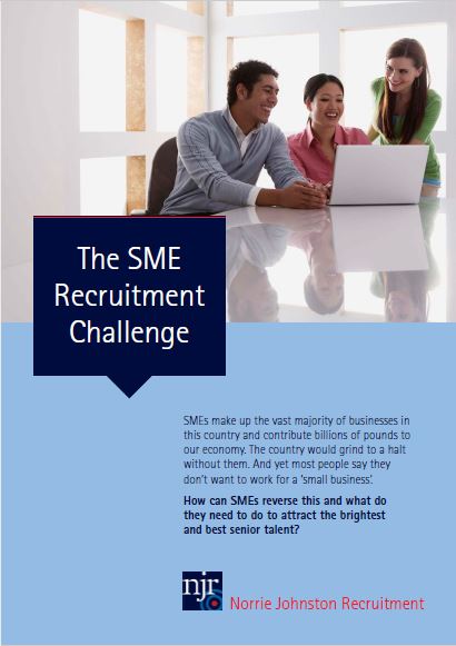 The SME Recruitment Challenge - Norrie Johnston Recruitment